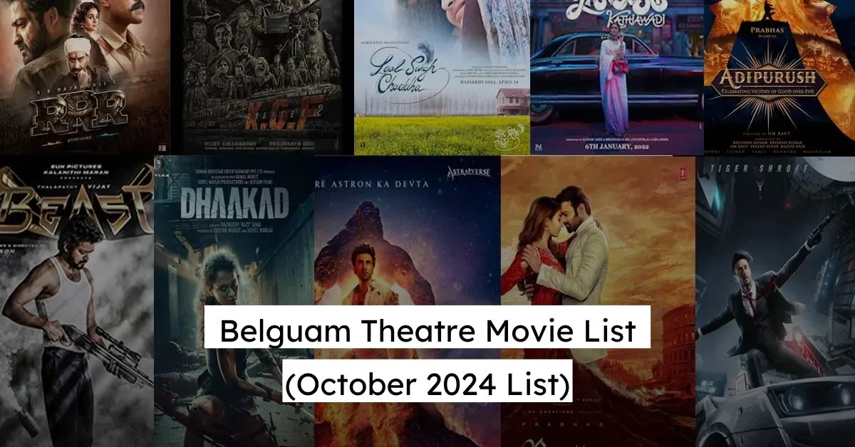 Belguam Theatre Movie List (October 2024 List) - Namma Belagavi News